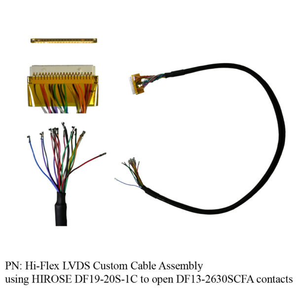 Hi-Flex LVDS Custom Cable Assembly using HIROSE DF19-20S-1C to open DF13-2630SCFA contacts ...